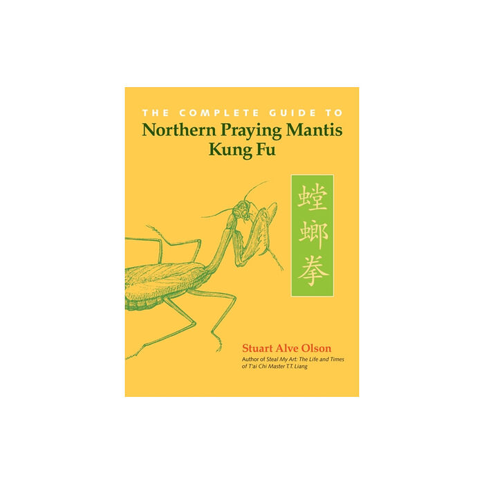 The Complete Guide to Northern Praying Mantis Kung Fu (häftad, eng ...
