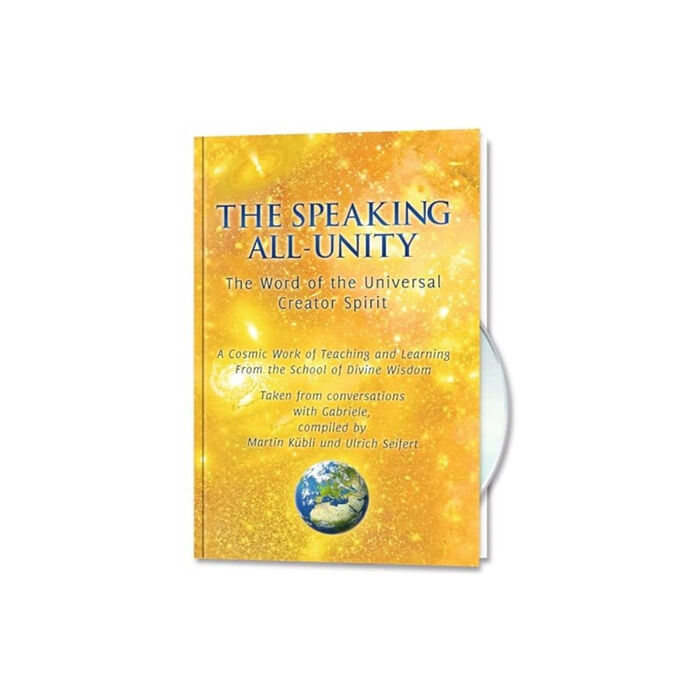 The Speaking All-Unity. The Word of the Universal Creator-Spirit (with ...